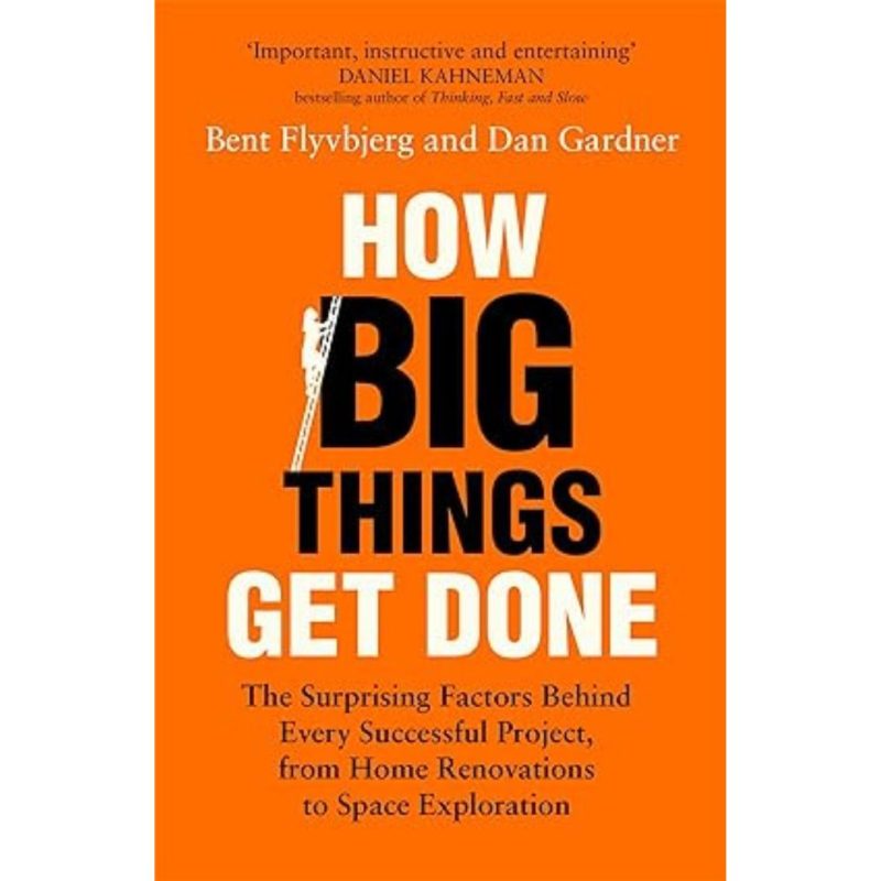 How Big Things Get Done