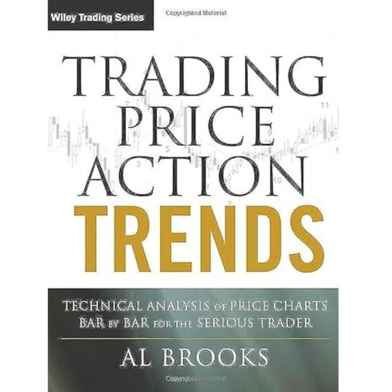Trading Price Action Trends – AL Brooks
