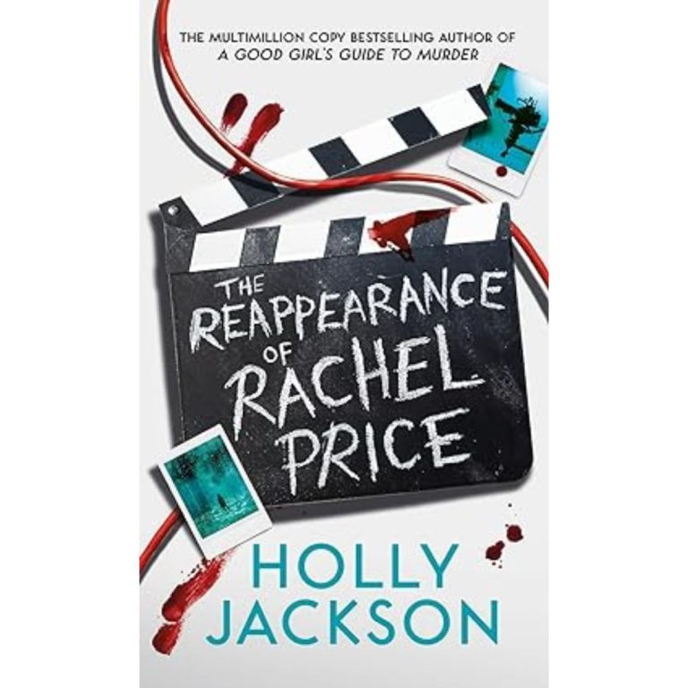 The Reappearance of Rachel Price – Holly Jackson