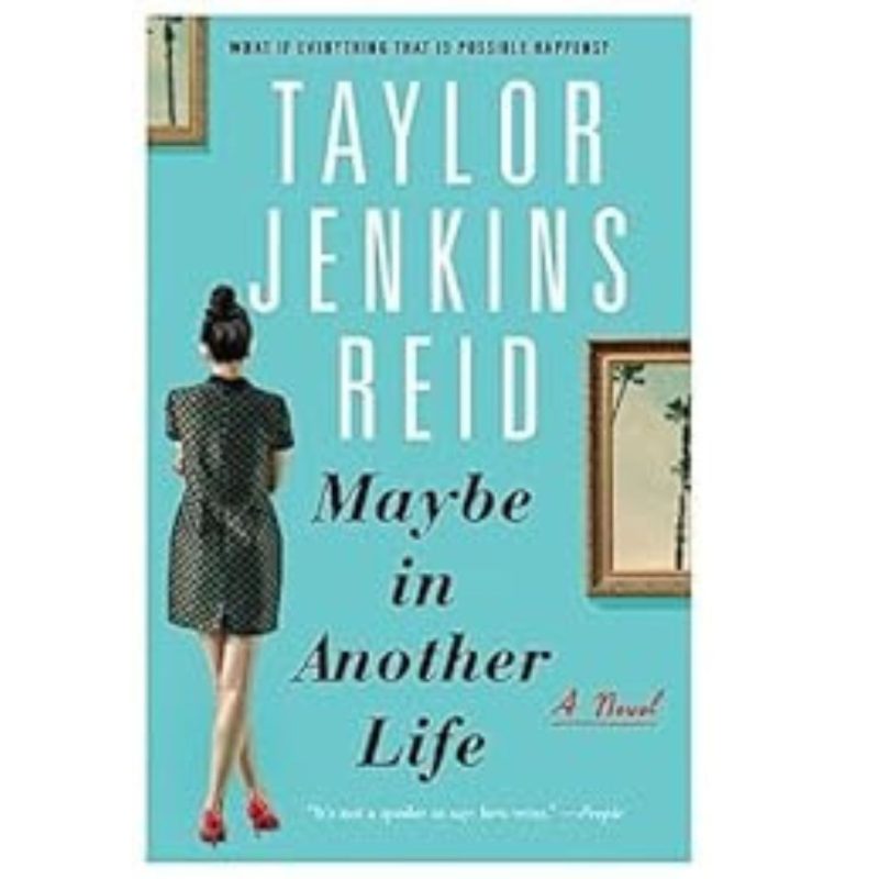 Maybe In Another Life – Taylor Jenkins Reid